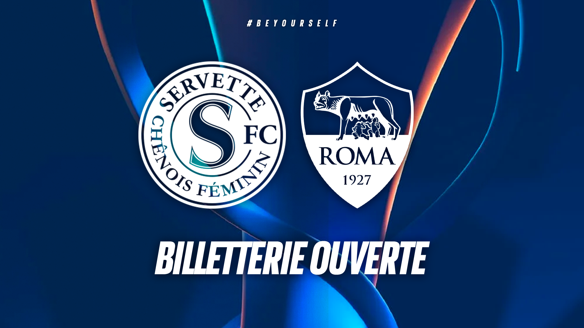 Servette FCCF - AS Rome : la billetterie est ouverte ! - Servette FC